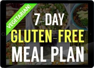 7-Day Gluten-Free Vegetarian Meal Plan - Free to Download